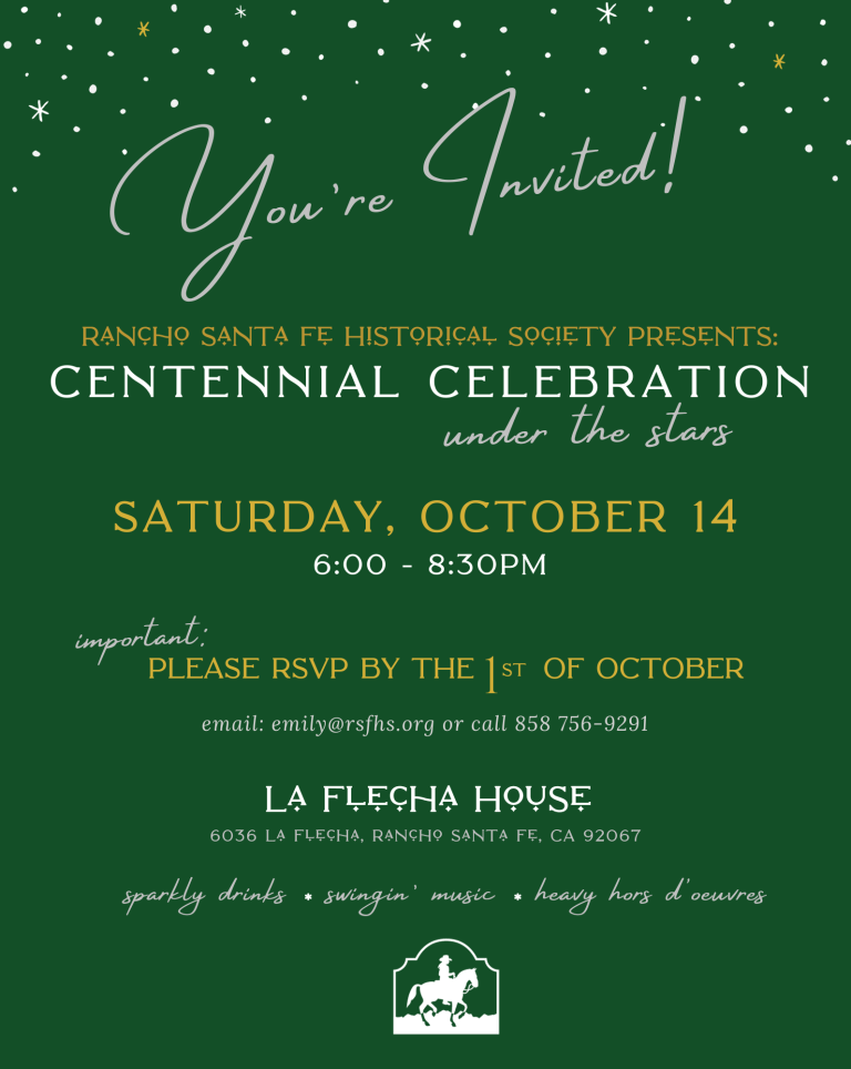 Centennial Celebration - Rancho Santa Fe Historical Society
